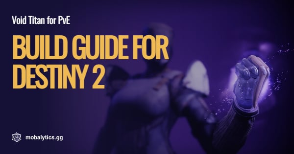 SkyBreach Void Titan - Destiny 2 Titan Build for PvE - Mobalytics
