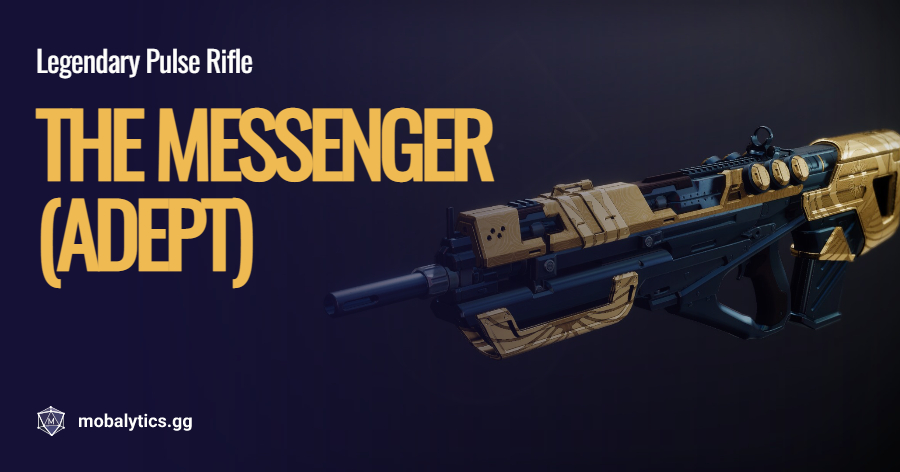 The Messenger (Adept) God Roll for PvE & PvP, Stats & Possible Rolls - Mobalytics