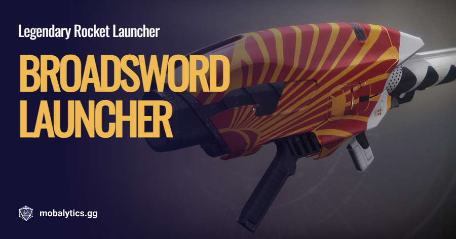 Broadsword Launcher God Roll for PvE & PvP, Stats & Possible Rolls ...