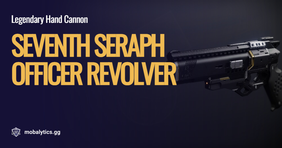 Seventh Seraph Officer Revolver God Roll for PvE & PvP, Stats ...