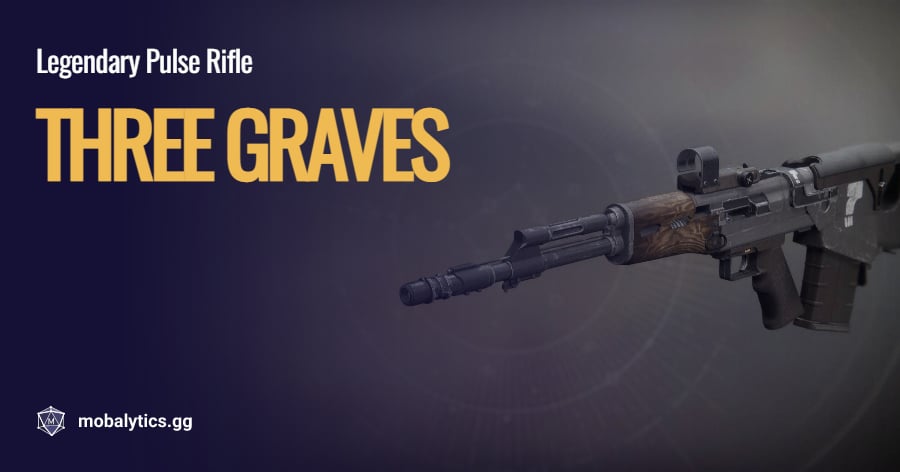Three Graves God Roll for PvE & PvP, Stats & Possible Rolls - Mobalytics