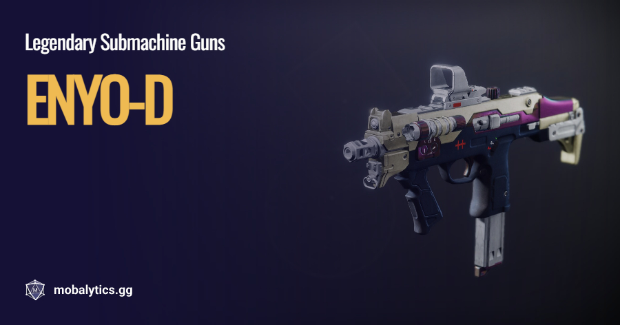 Enyo-D God Roll for PvE & PvP, Stats & Possible Rolls - Mobalytics