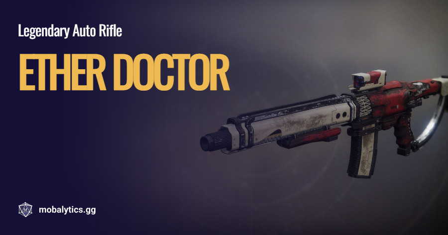 Ether Doctor God Roll for PvE & PvP, Stats & Possible Rolls - Mobalytics