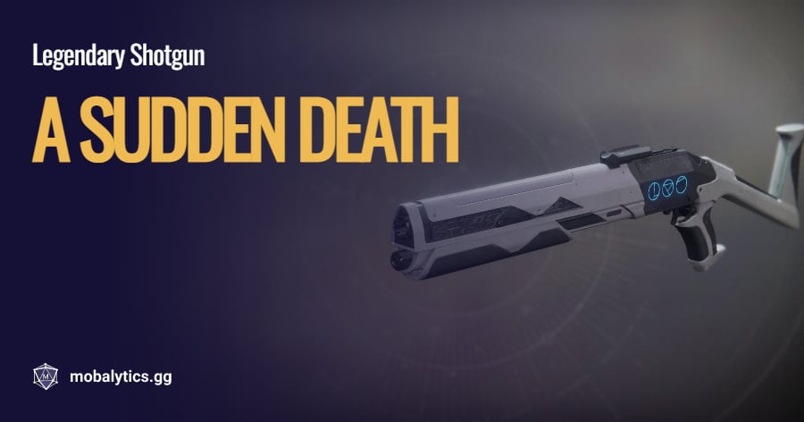 A Sudden Death God Roll for PvE & PvP, Stats & Possible Rolls - Mobalytics