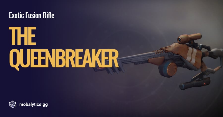 The Queenbreaker - Stats, Exotic Perk, Catalyst & More - Mobalytics