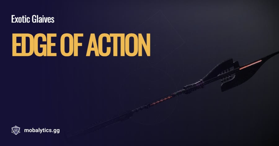 Edge of Action - Stats, Exotic Perk, Catalyst & More - Mobalytics