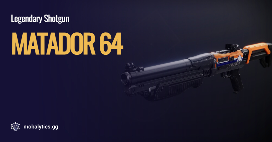 Matador 64 God Roll for PvE & PvP, Stats & Possible Rolls - Mobalytics