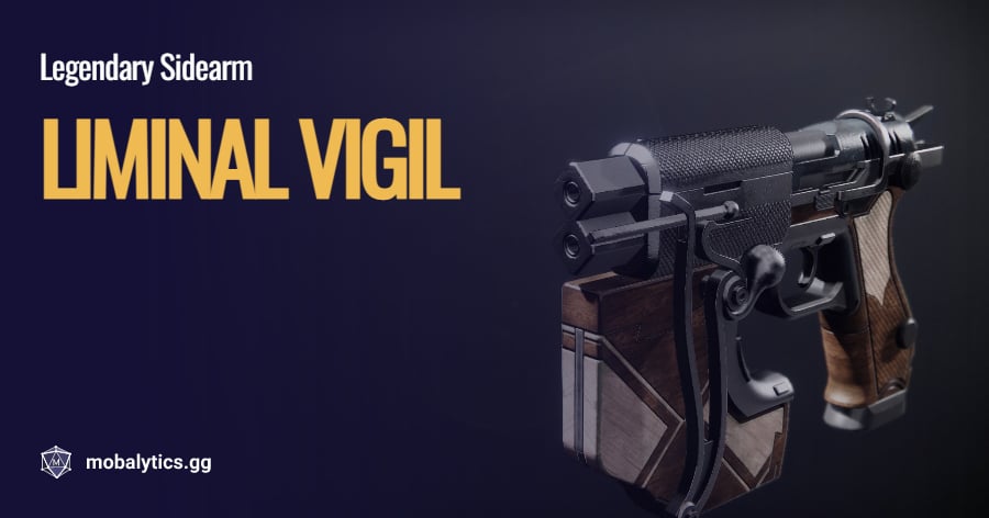 Liminal Vigil God Roll for PvE & PvP, Stats & Possible Rolls - Mobalytics