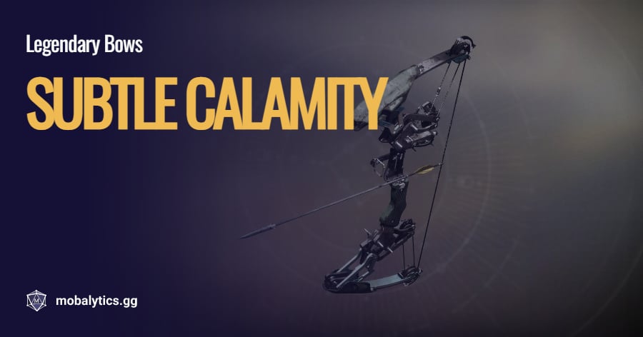 Subtle Calamity God Roll for PvE & PvP, Stats & Possible Rolls - Mobalytics