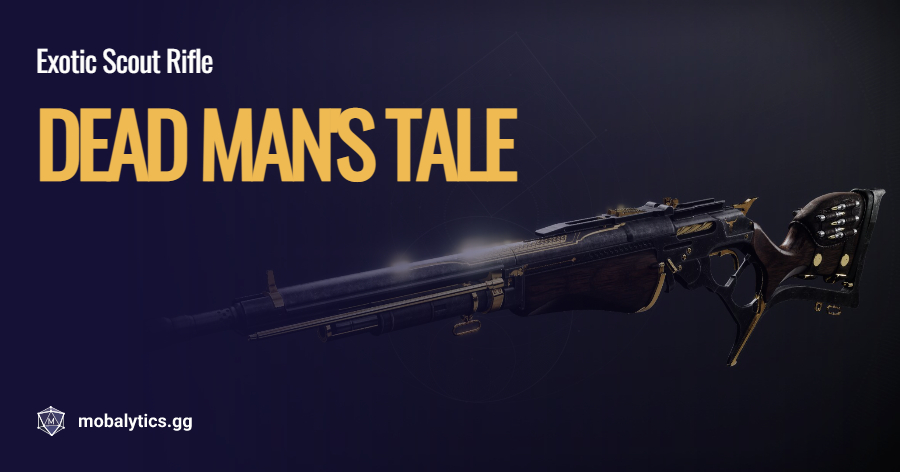 Dead Man's Tale - Stats, Exotic Perk, Catalyst & More - Mobalytics