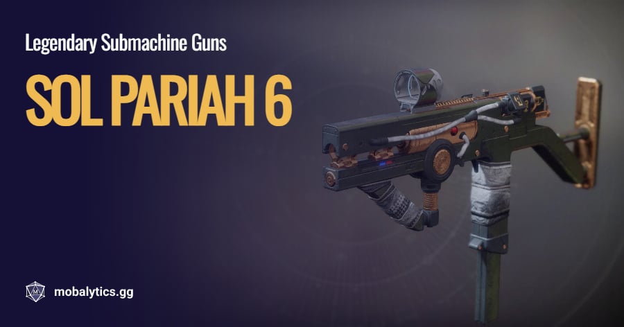 Sol Pariah 6 God Roll for PvE & PvP, Stats & Possible Rolls - Mobalytics