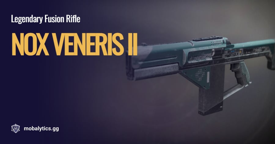Nox Veneris II God Roll for PvE & PvP, Stats & Possible Rolls - Mobalytics