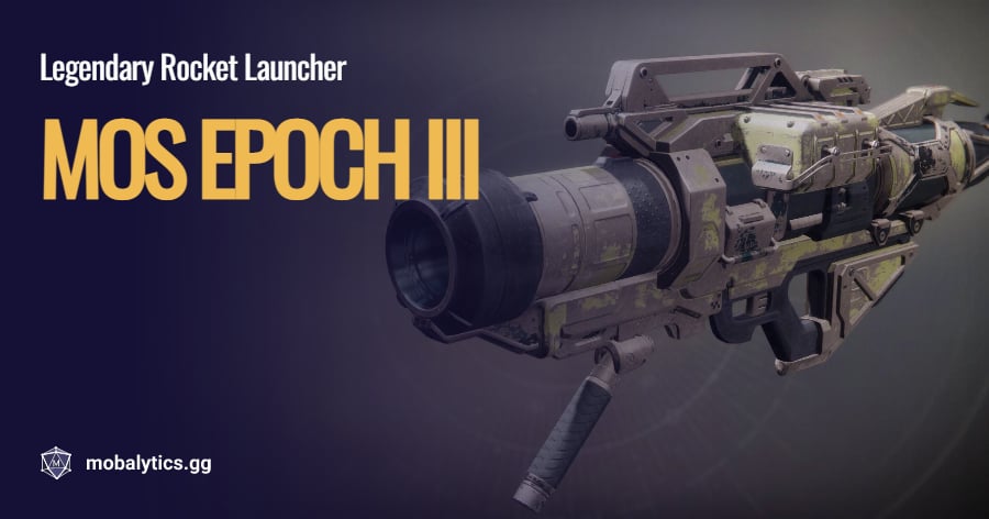 Mos Epoch III God Roll for PvE & PvP, Stats & Possible Rolls - Mobalytics