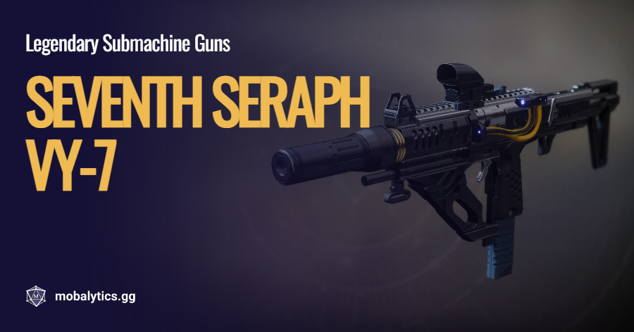 Seventh Seraph VY-7 God Roll for PvE & PvP, Stats & Possible Rolls ...