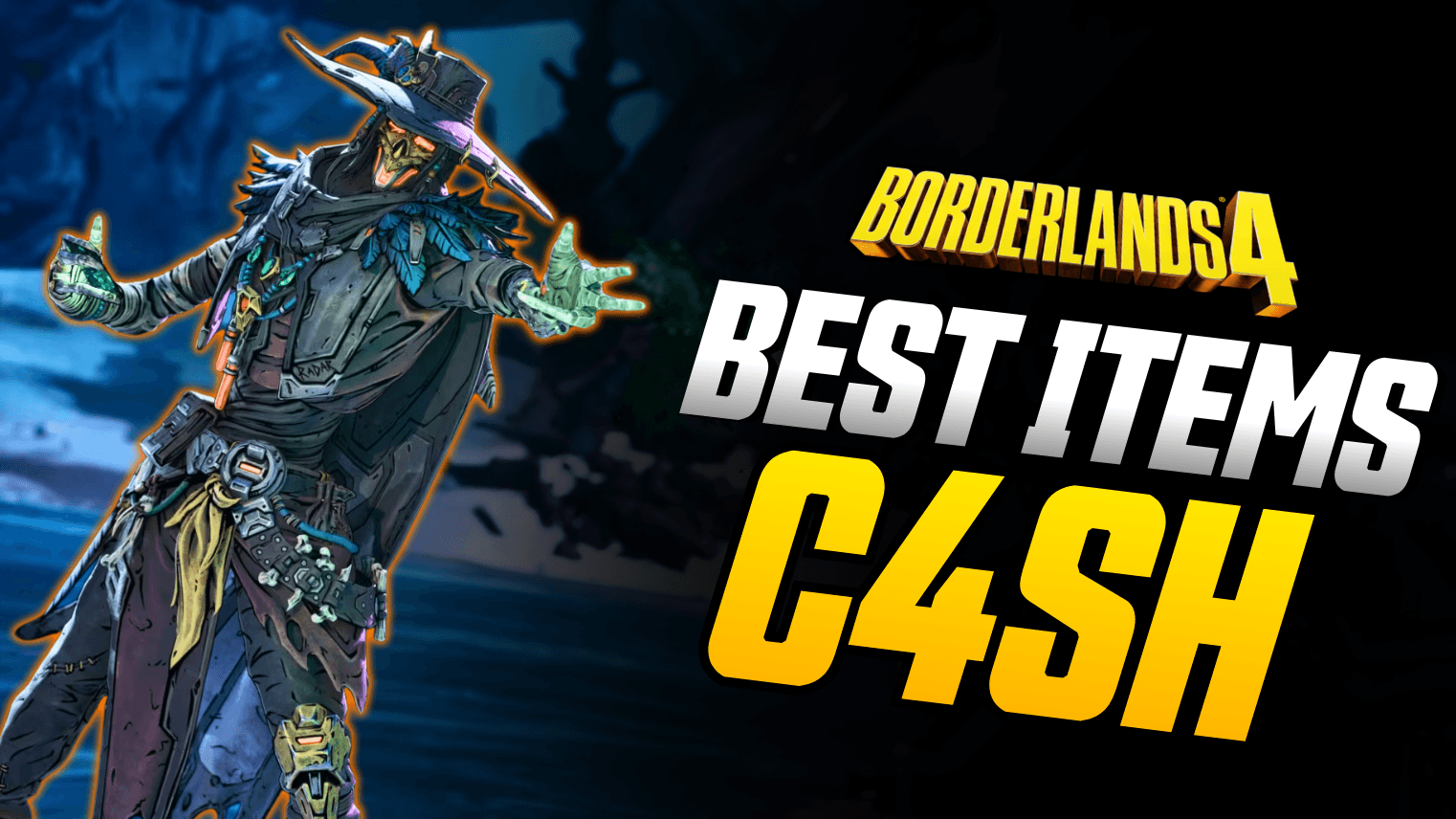 Borderlands 4 Best Items and Gear for C4SH