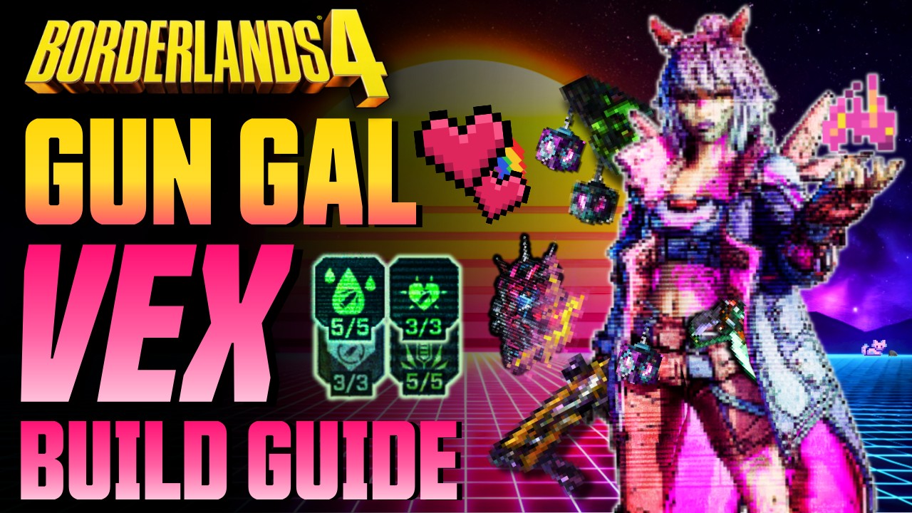 GUN GAL | Gunslinger Vex (LVL 60 TUVH7) - Borderlands 4 Build Guide