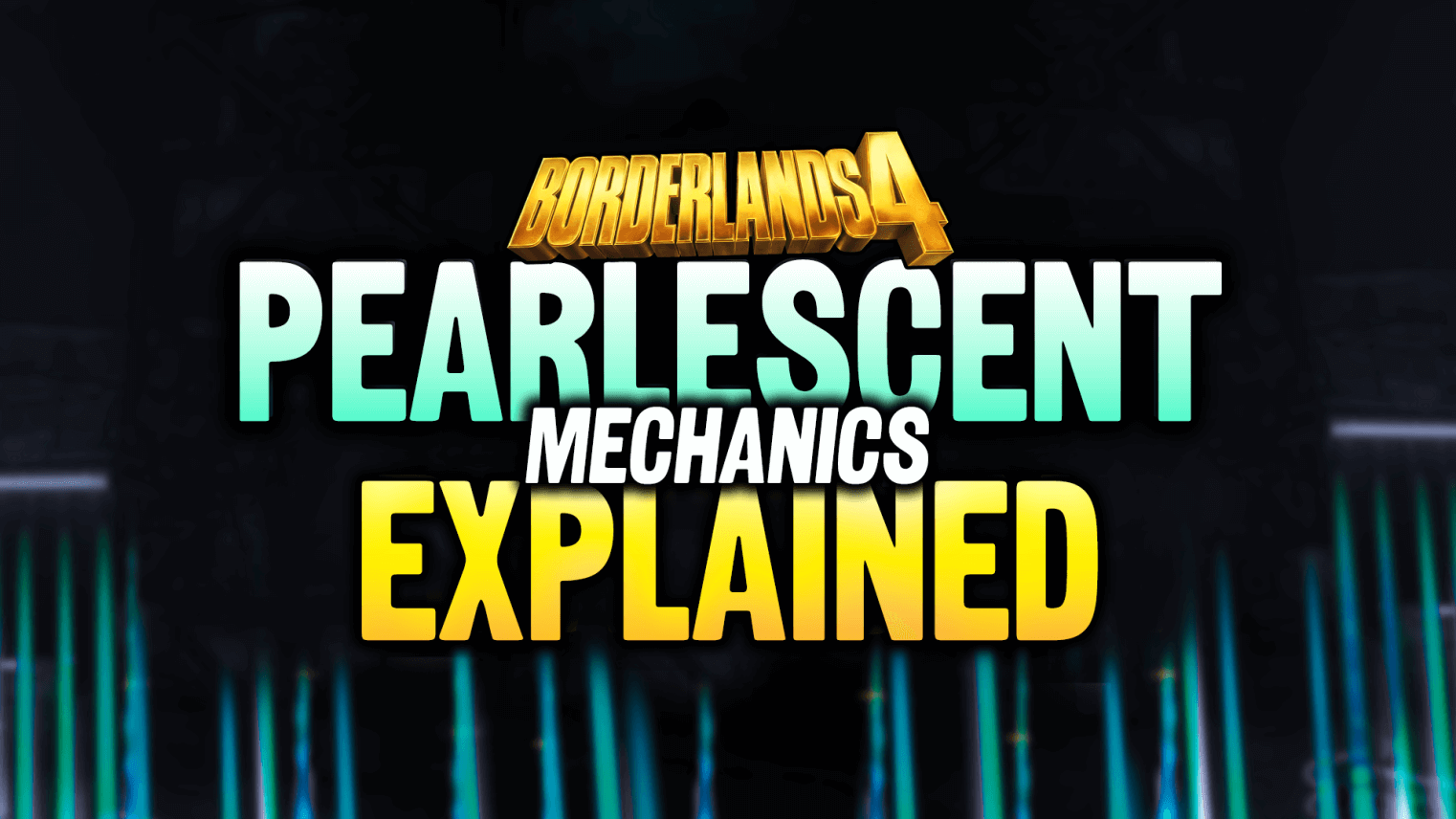 All Pearlescents' Mechanics, Licenses & Best Rolls - Borderlands 4 Guide