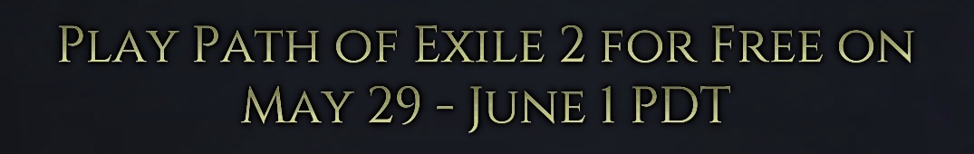 PoE 2 0.5 - Return of the Ancients Free Weekend